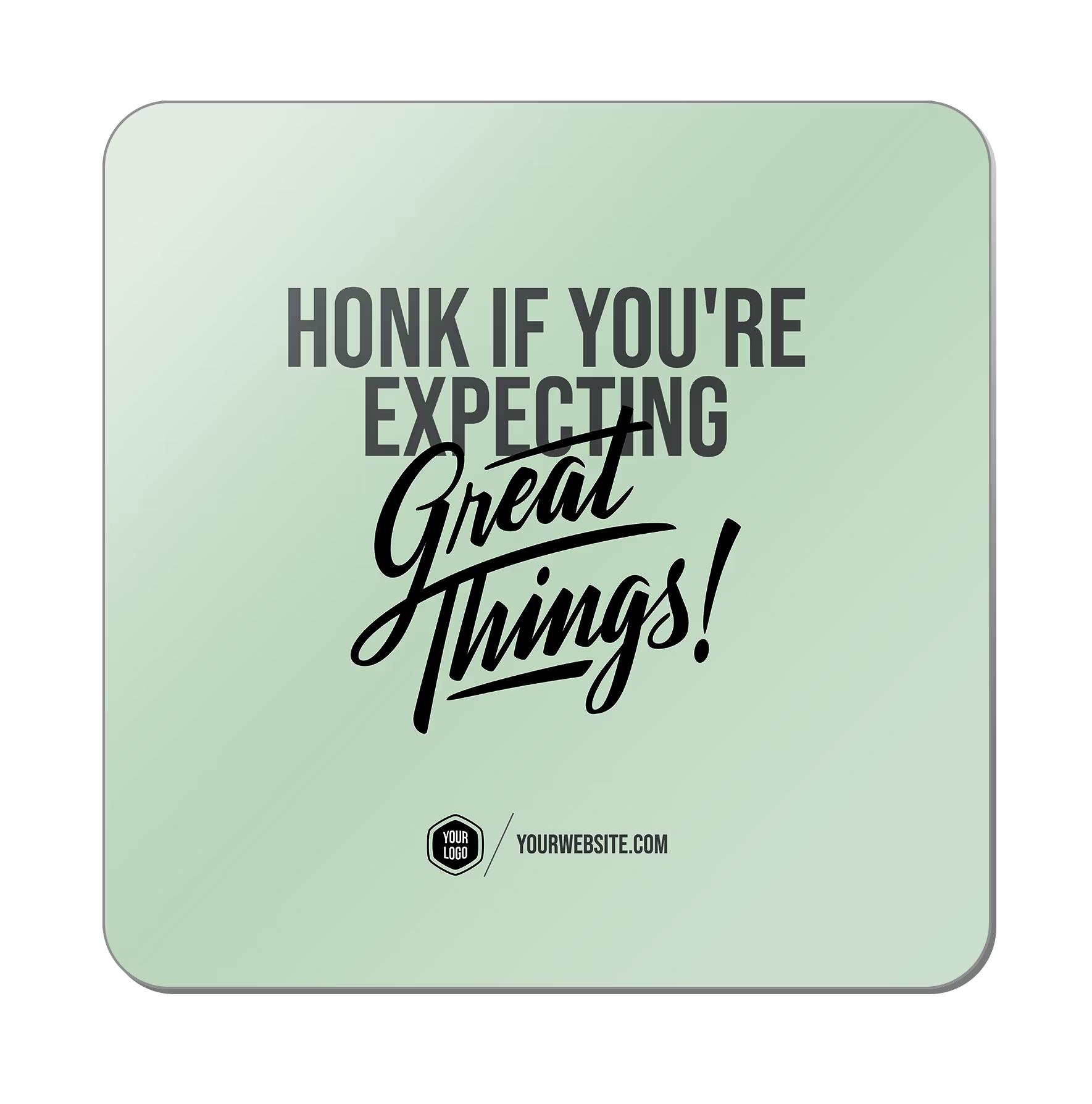 Honk If You're Expecting Great Things | Church Welcome Signs – Popsigns ...