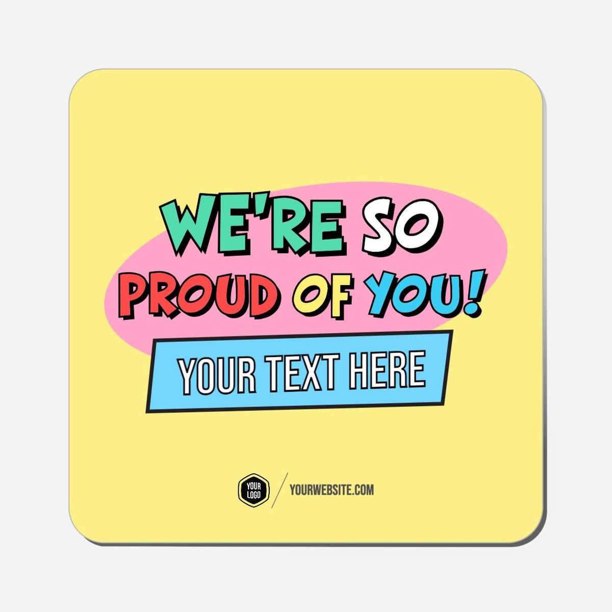 We're So Proud Of You! | Handheld Signs | Popsigns – Popsigns Studio